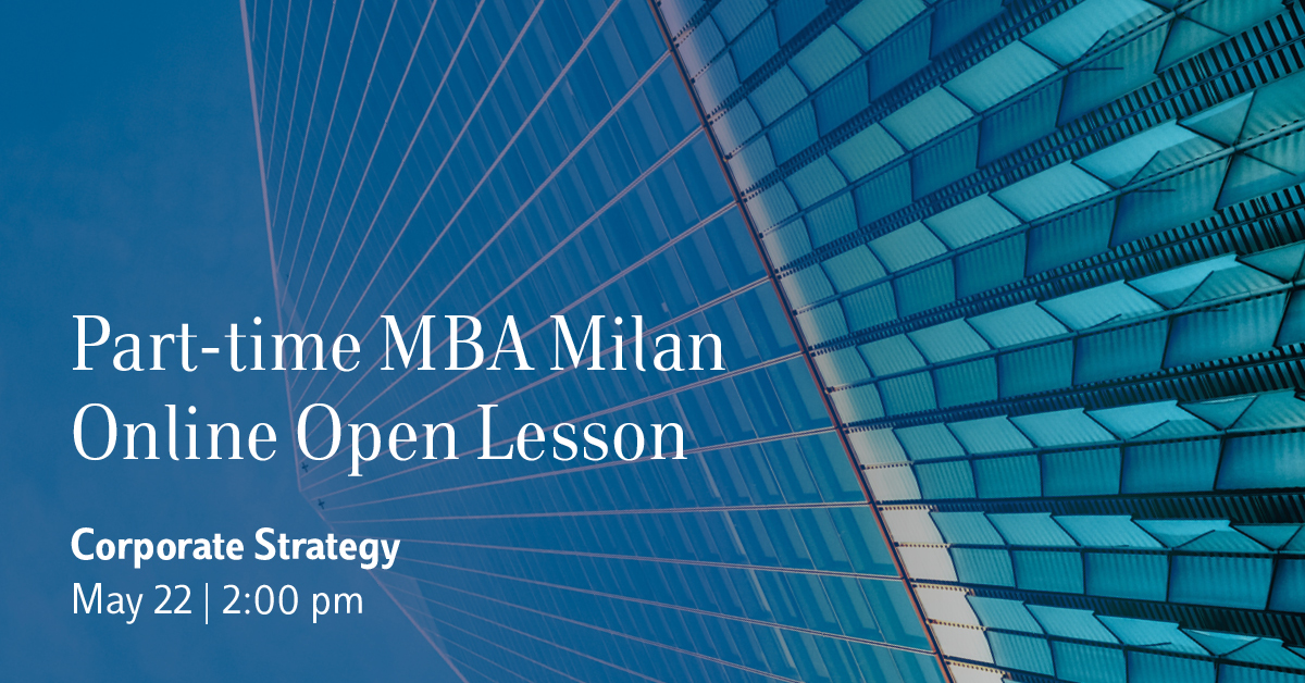 Part-time MBA Milan Online Open Lesson | Luiss Business School - School ...
