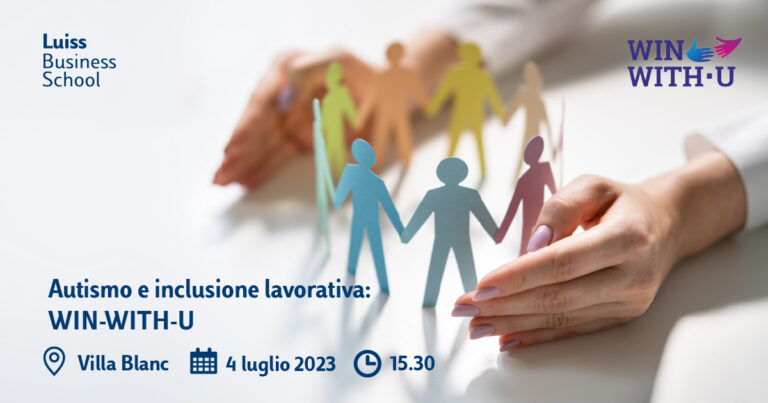 Autismo e inclusione lavorativa: WIN-WITH-U | Luiss Business School - School of Management